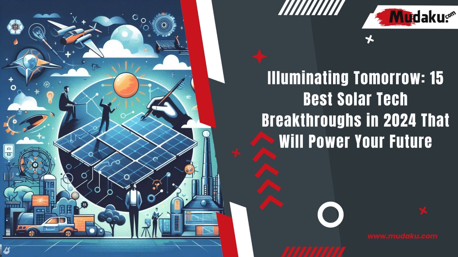 Illuminating Tomorrow: 15 Best Solar Tech Breakthroughs in 2024 That Will Power Your Future